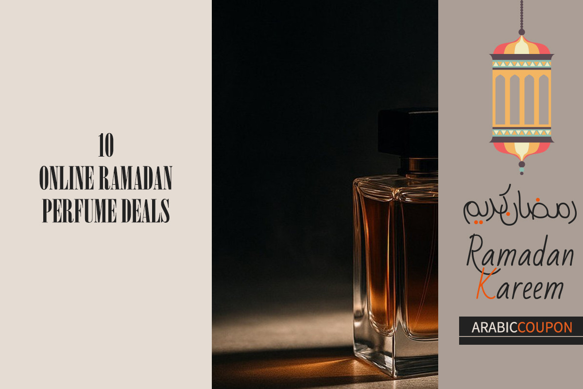 Shop and save on the finest perfumes with Ramadan offers and promo ...